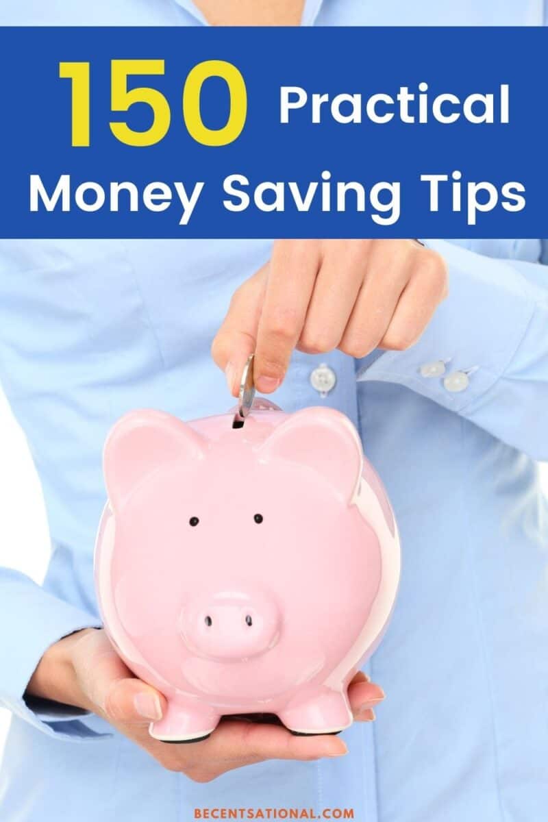 150 Practical Money Saving Tips - Be Centsational